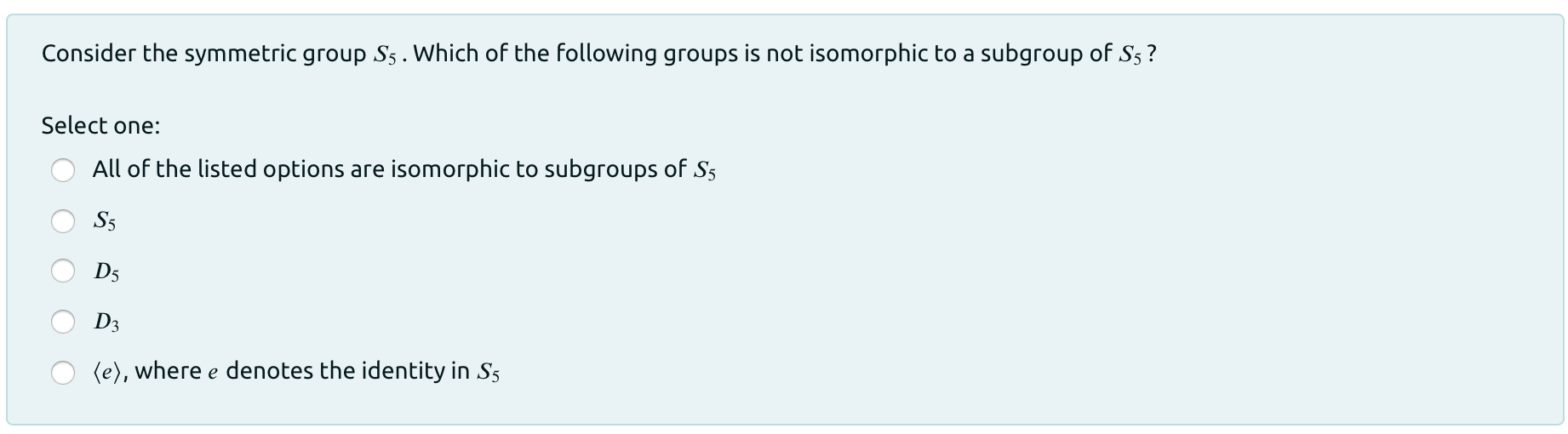 Solved Consider the symmetric group S5. Which of the | Chegg.com