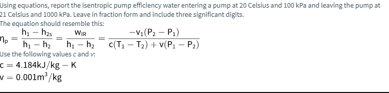 Solved Using equations, report the isentropic pump | Chegg.com