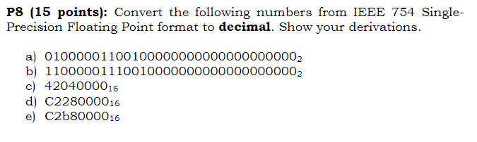 Solved P8 (15 points): Convert the following numbers from | Chegg.com