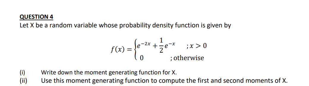 Solved QUESTION 4 Let X be a random variable whose | Chegg.com