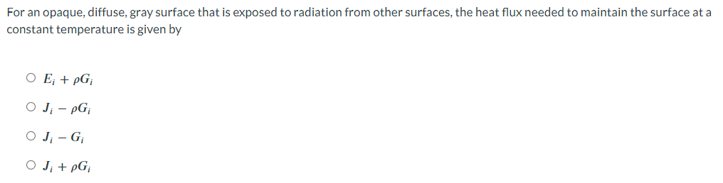 Solved The correct relations for the net heat transfer | Chegg.com