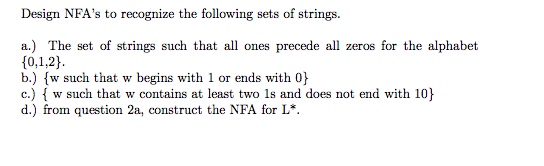Solved Design NFA's to recognize the following sets of | Chegg.com