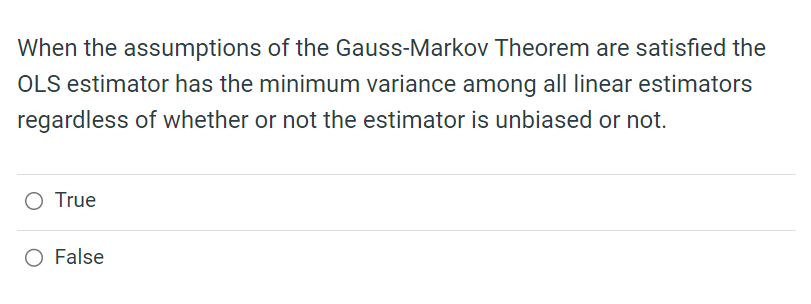 Solved When the assumptions of the Gauss-Markov Theorem are | Chegg.com