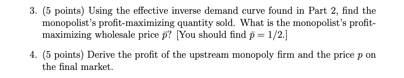 Solved (5 ﻿points) ﻿Using the effective inverse demand curve | Chegg.com