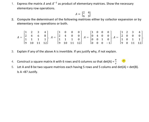 Solved Express the matrix A and A-1 as product of elementary | Chegg.com