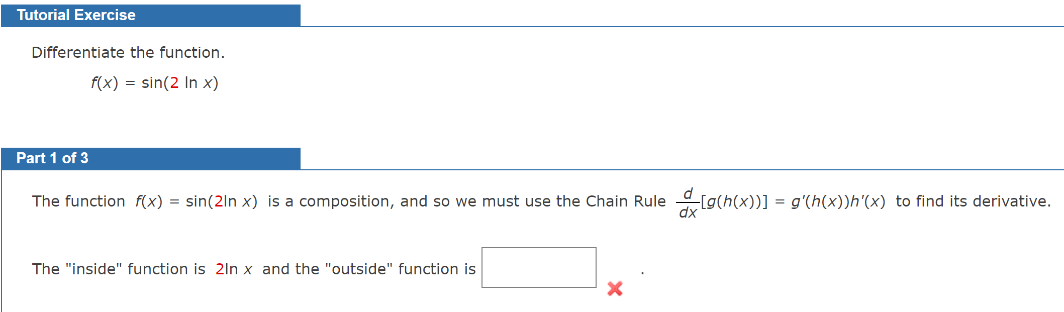 Solved Differentiate the function. f(x)=sin(2lnx) Part 1 of | Chegg.com