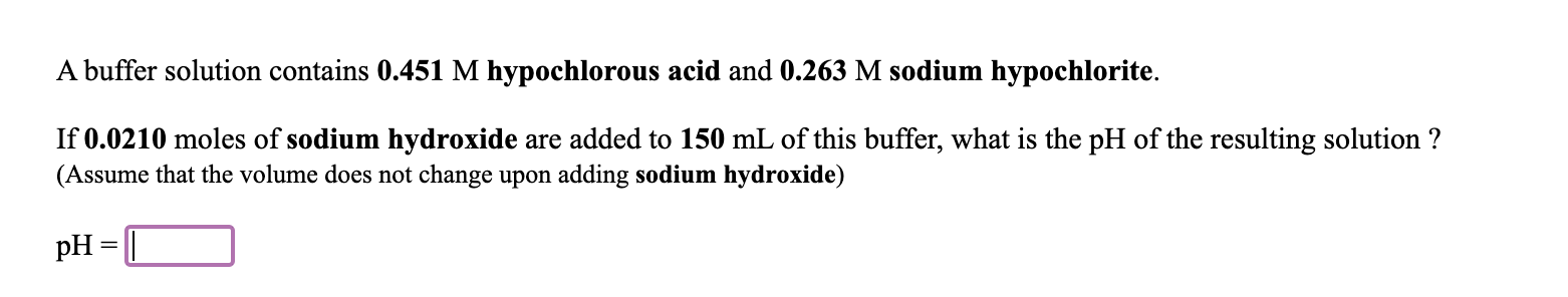 Solved A buffer solution contains 0.451 M hypochlorous acid | Chegg.com