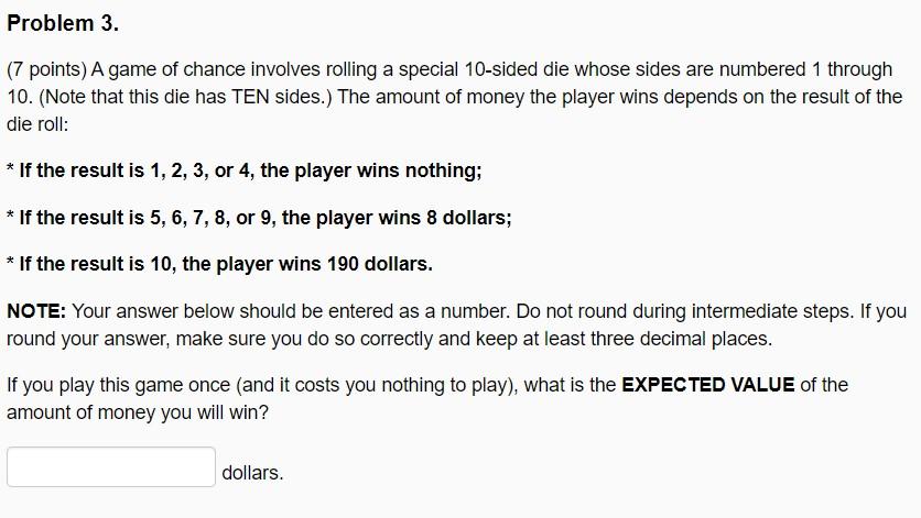 Solved Problem 3. (7 points) A game of chance involves | Chegg.com