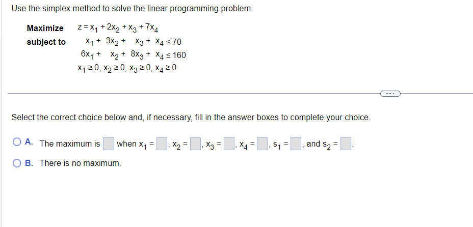 Solved Use the simplex method to solve the linear | Chegg.com