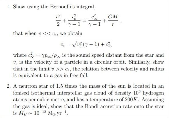 Solved + r 1. Show using the Bernoulli's integral, 02 GM + 2 | Chegg.com