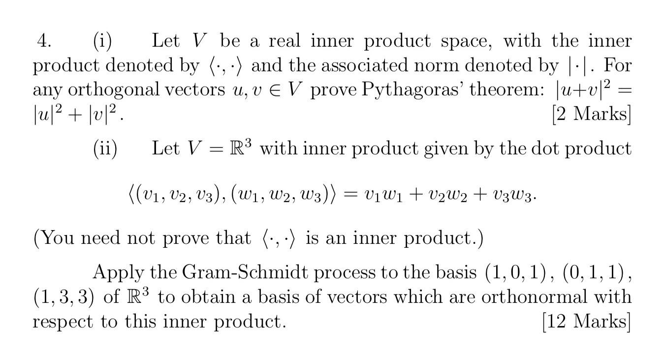 Solved 4. (i) Let V be a real inner product space, with the | Chegg.com