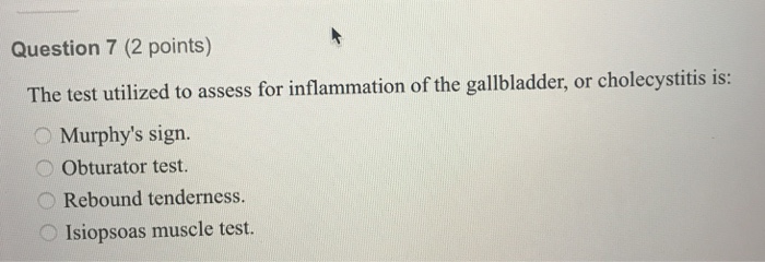 Solved The test utilized to assess for inflammation of the | Chegg.com