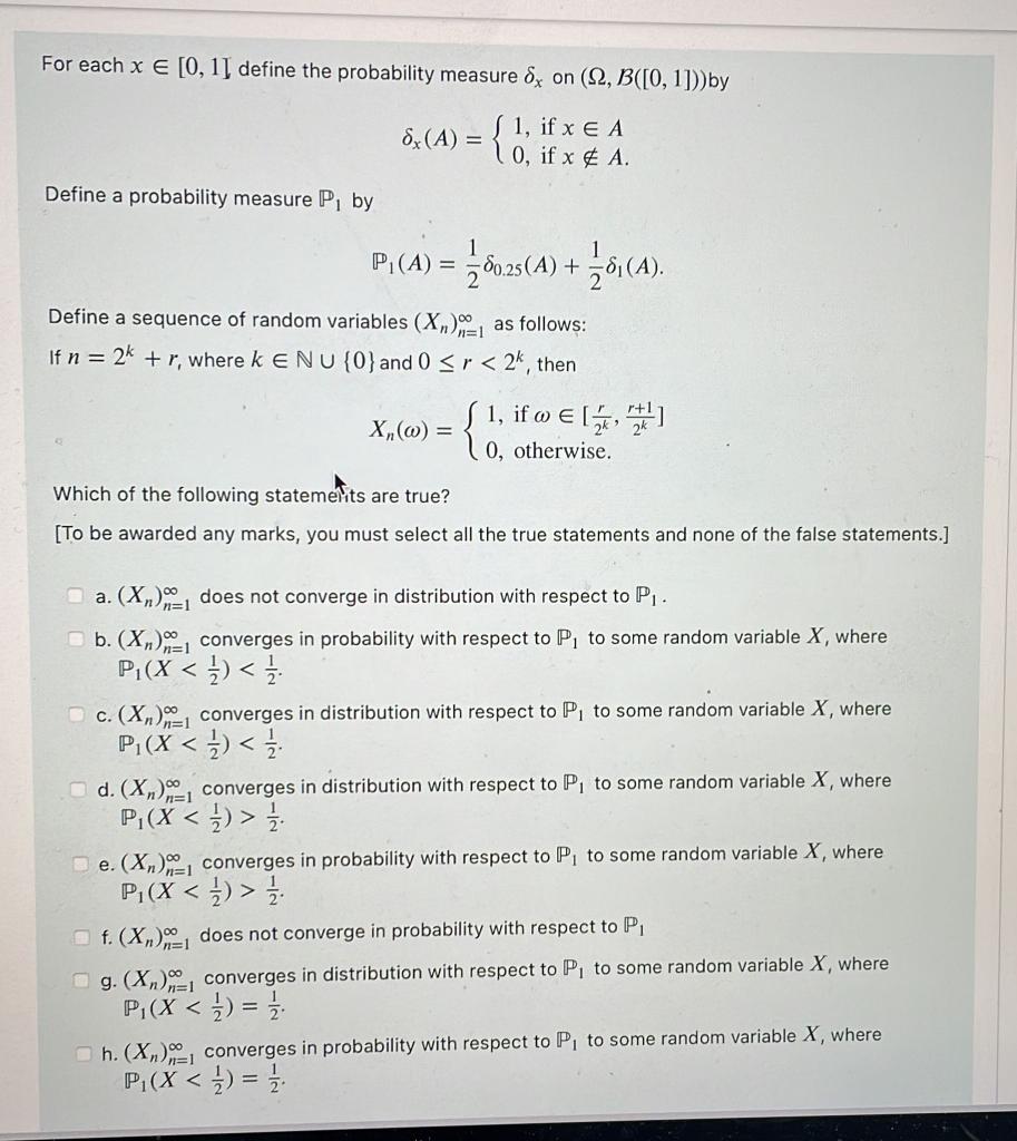 For each x∈[0,1] define the probability measure δx on | Chegg.com