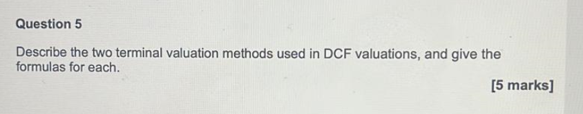 Describe the two terminal valuation methods used in | Chegg.com