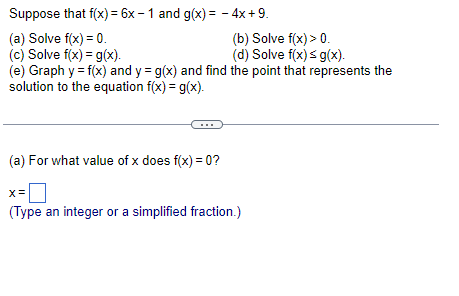 Solved Suppose that f(x)=6x−1 and g(x)=−4x+9. (a) Solve | Chegg.com