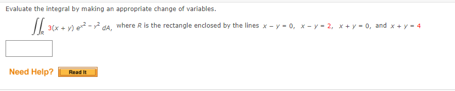 Solved Evaluate the integral by making an appropriate change | Chegg.com