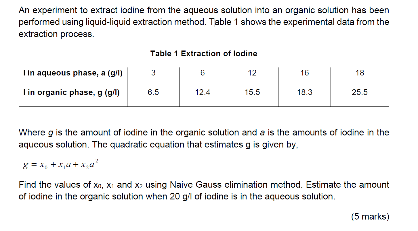 Solved An experiment to extract iodine from the aqueous | Chegg.com