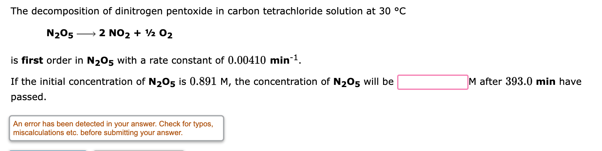 Solved The decomposition of dinitrogen pentoxide in carbon | Chegg.com