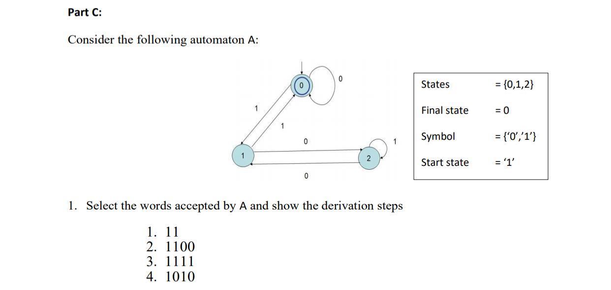 Solved Consider the following automaton A : 1. Select the | Chegg.com