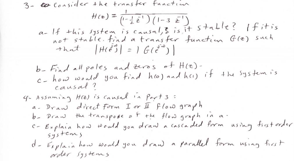 Solved 3. to consider the transfer function H(z) = (1 - 4 2 | Chegg.com