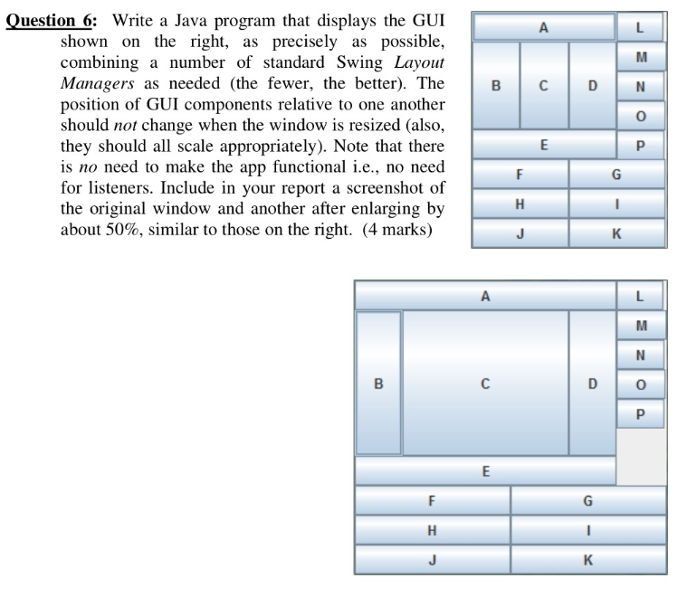 Solved А L M B C D N o Question 6: Write a Java program that | Chegg.com
