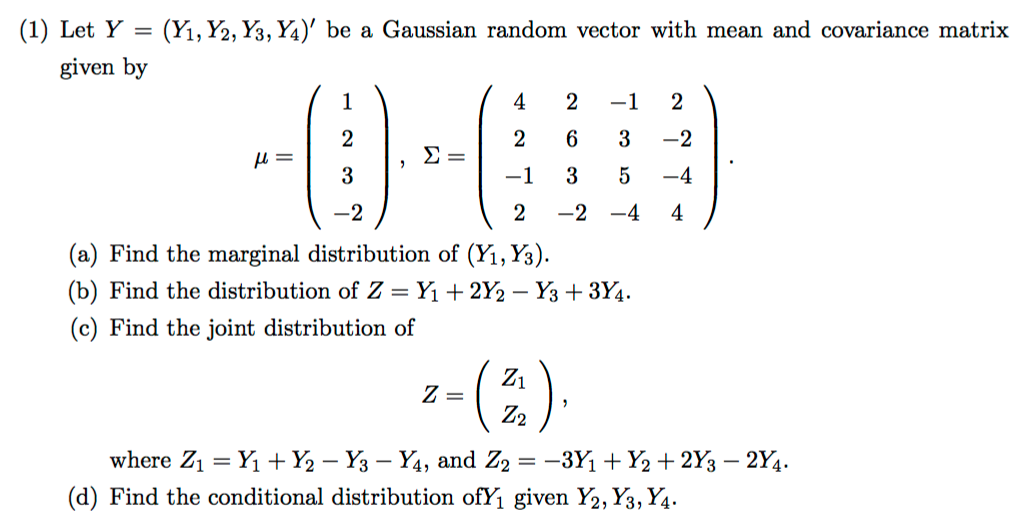 Solved (1) Let Y = (Y1, Y2, Y3, Y4) be a Gaussian random | Chegg.com