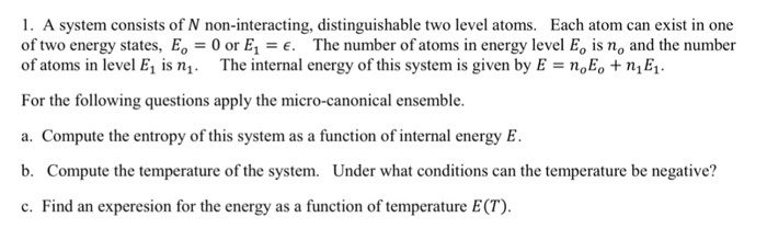 Solved A system consists of N non-interacting, | Chegg.com