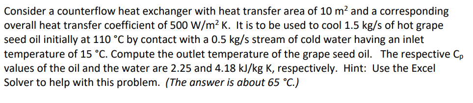 Solved Consider a counterflow heat exchanger with heat | Chegg.com