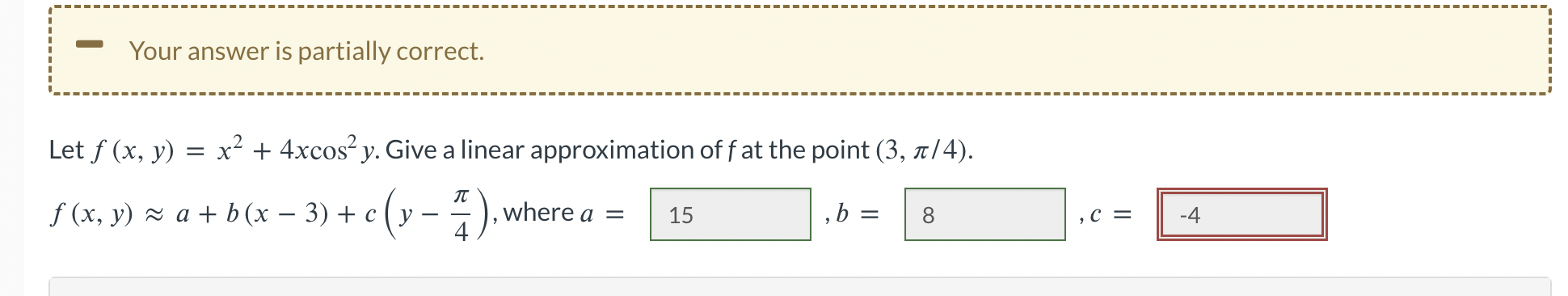 Solved Let f(x,y)=x2+4xcos2y. ﻿Give a linear approximation | Chegg.com