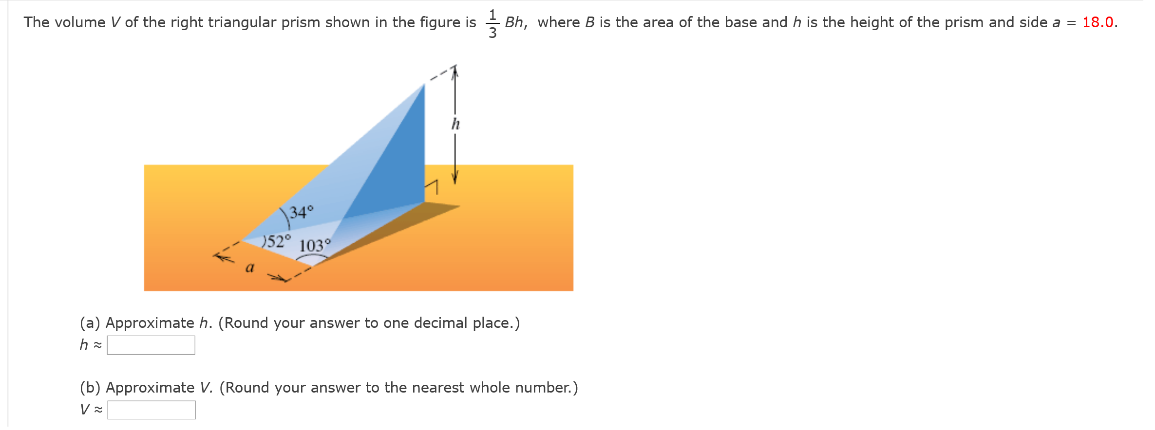 Solved The volume V of the right triangular prism shown in | Chegg.com