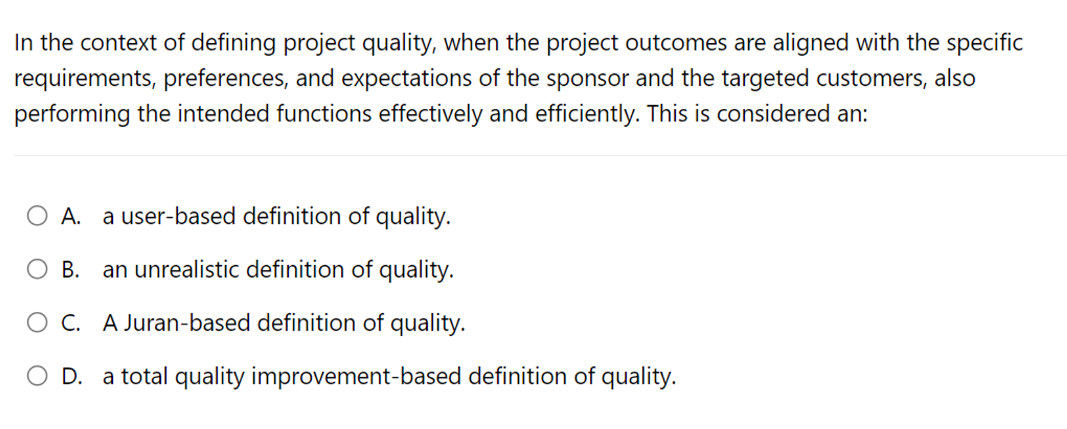Solved In the context of defining project quality, when the | Chegg.com