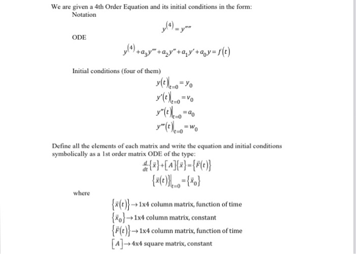 Solved We are given a 4th Order Equation and its initial | Chegg.com