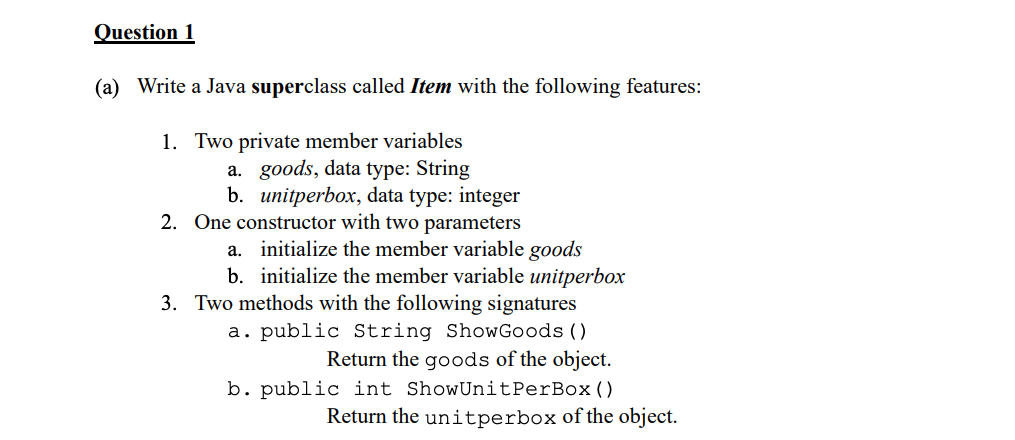 Solved Question 1 (a) Write a Java superclass called Item | Chegg.com