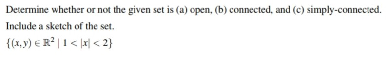 Solved Determine whether or not the given set is (a) open, | Chegg.com