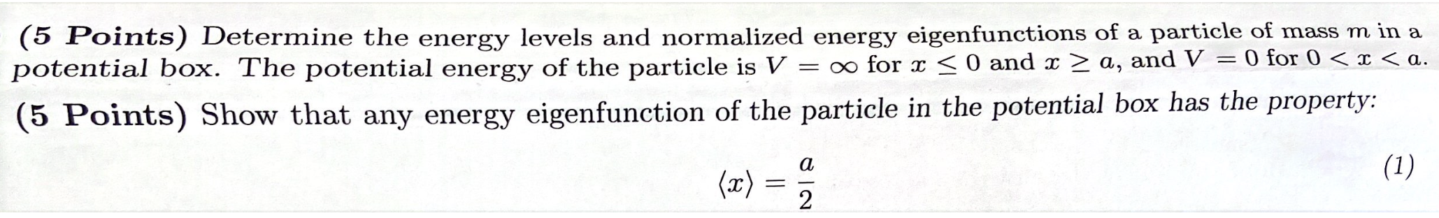 Solved (5 Points) Determine the energy levels and normalized | Chegg.com