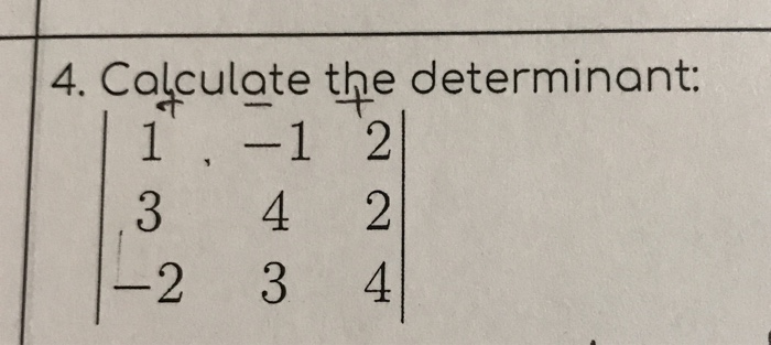Solved 1. Calculate the determinant: | Chegg.com