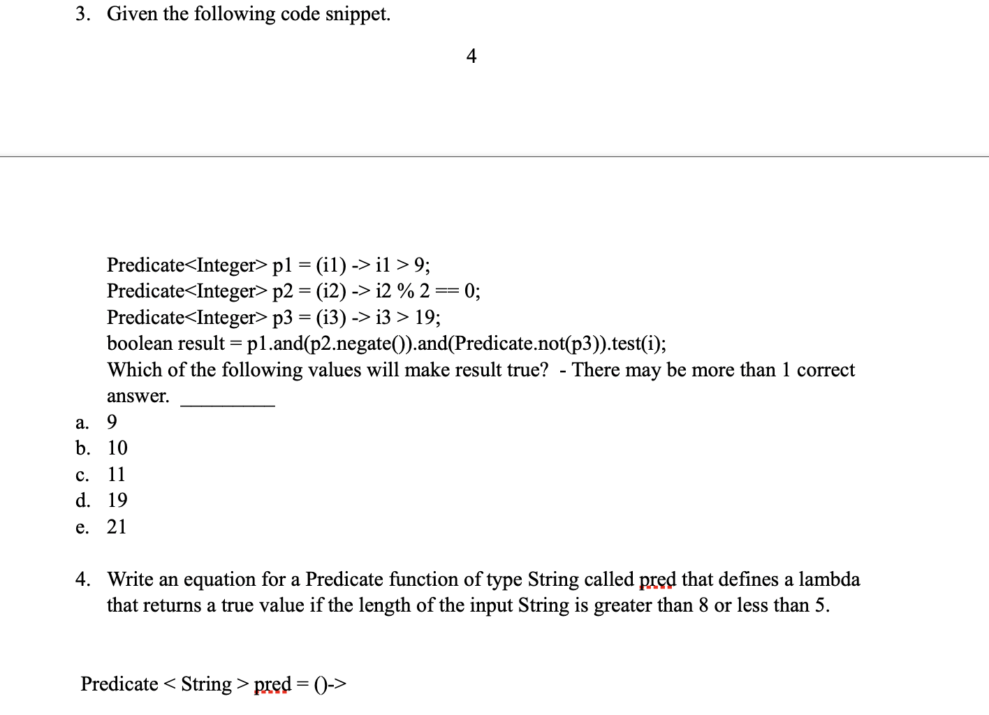 Solved 3. Given the following code snippet. Predicate pl = | Chegg.com