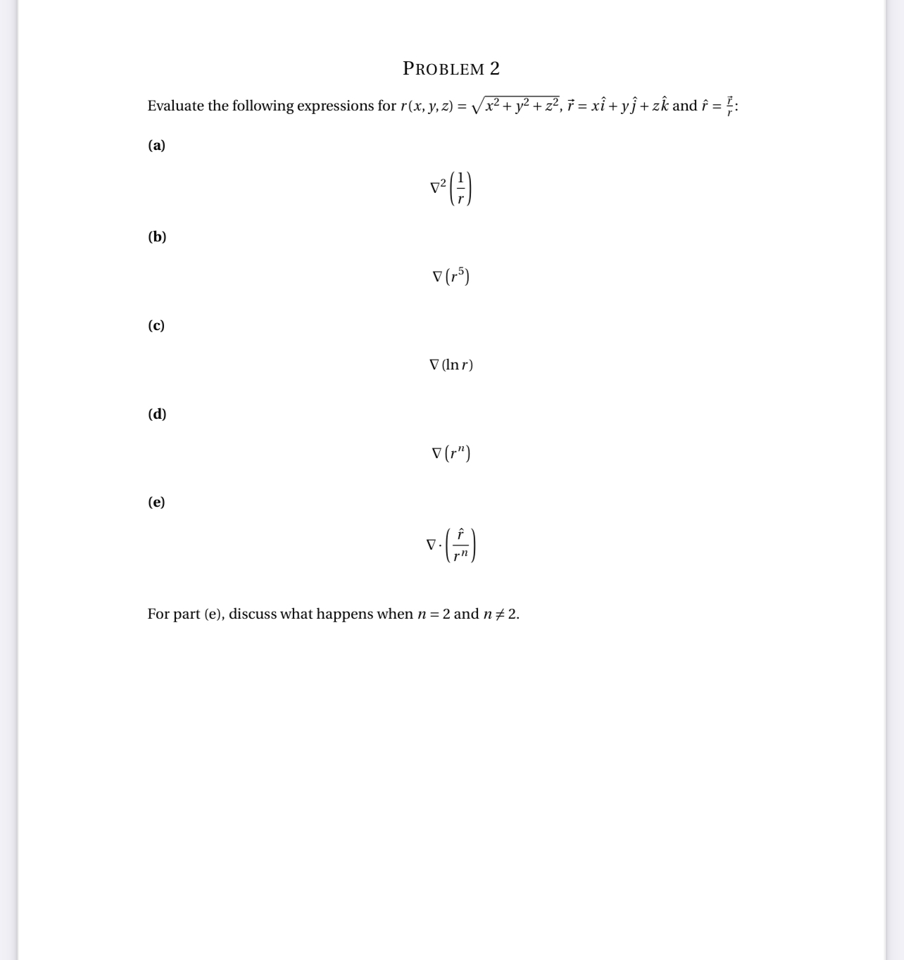 Solved Evaluate the following expressions for | Chegg.com