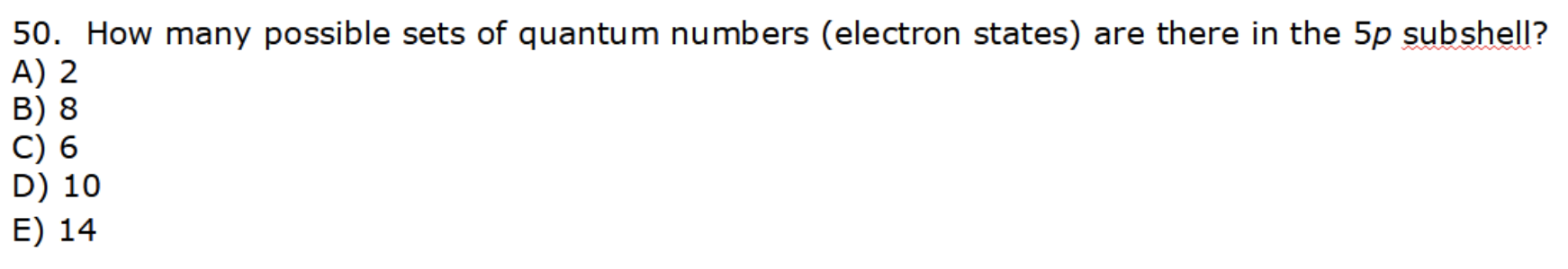 Solved 50. How many possible sets of quantum numbers | Chegg.com