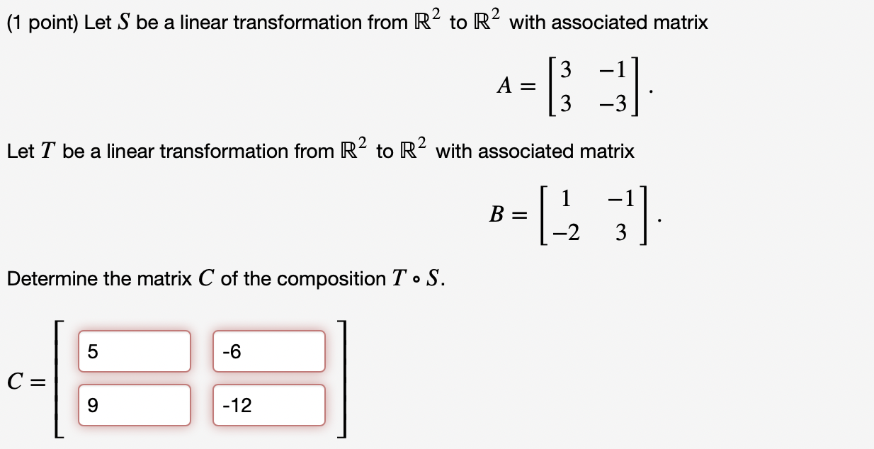 Solved (1 point) Let S be a linear transformation from R2 to | Chegg.com