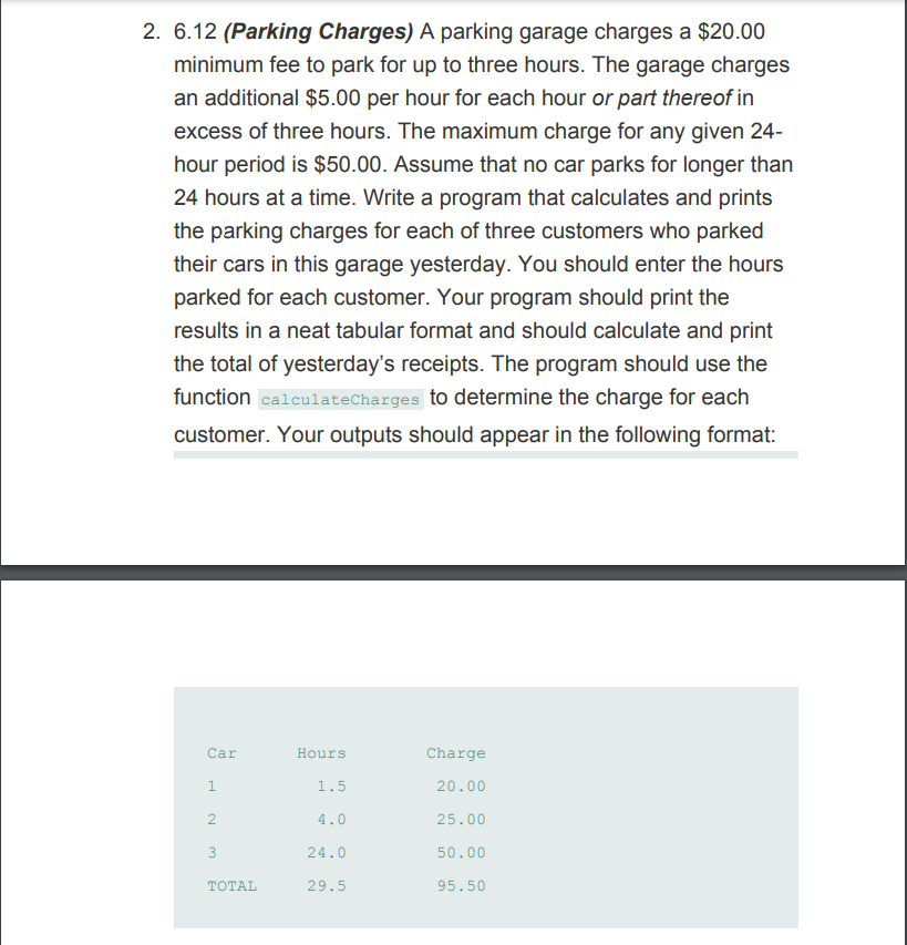Solved (C++) Do q.6.12 Pg 273 from textbook -parking charges | Chegg.com