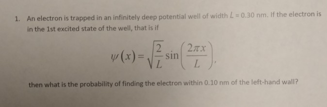 Solved 1 An Electron Is Trapped In An Infinitely Deep