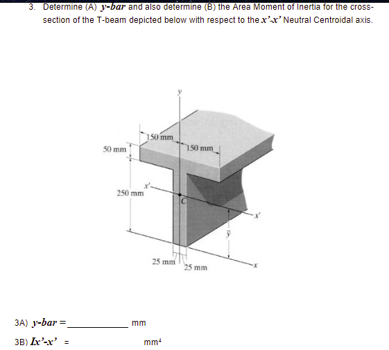 Solved 3. Determine (A) y-bar and also determine (B) the | Chegg.com