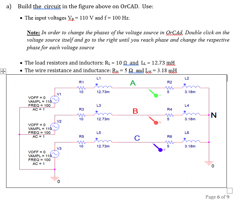 Solved a) Build the circuit in the figure above on OrCAD. | Chegg.com