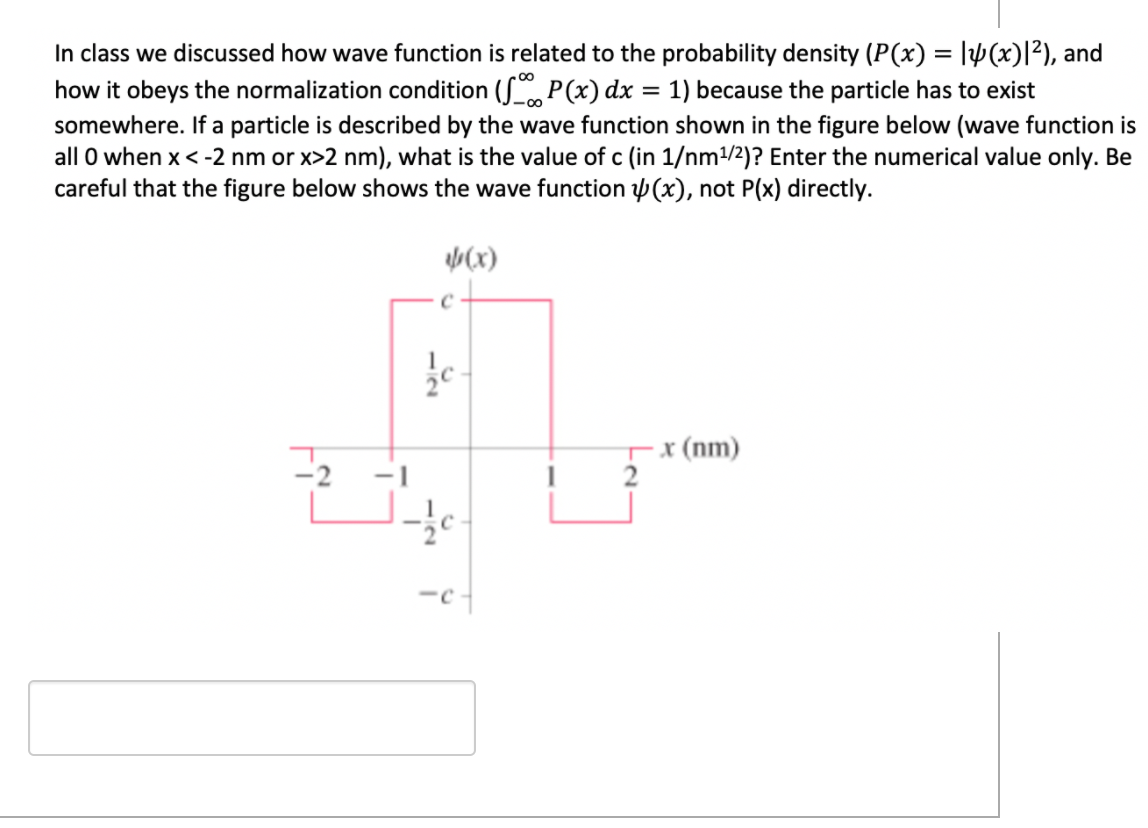 Solved In class we discussed how wave function is related to | Chegg.com