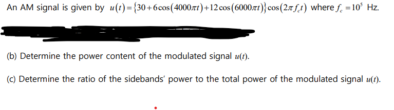 Solved An AM signal is given by | Chegg.com