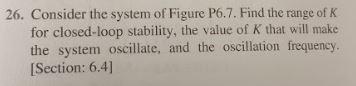 Solved 26. Consider the system of Figure P6.7. Find the | Chegg.com