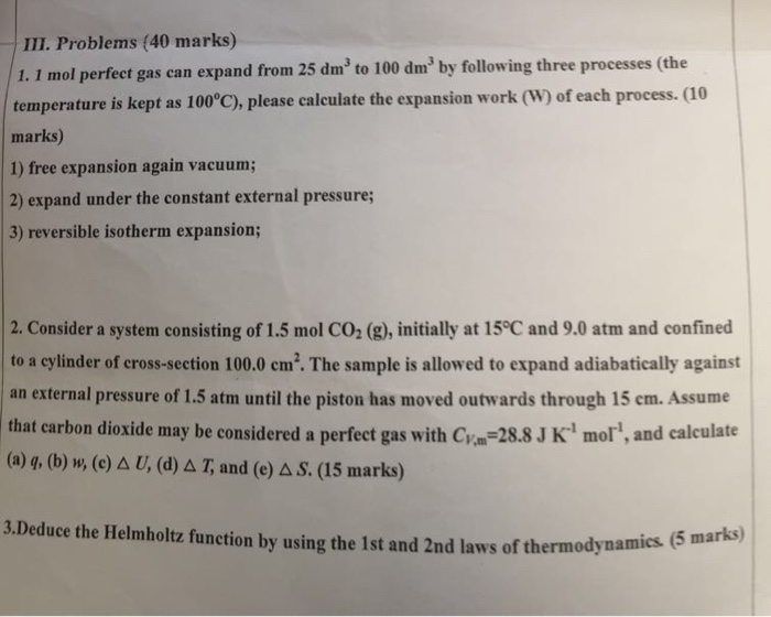 Solved III. Problems (40 marks) 1. 1 mol perfect gas can | Chegg.com