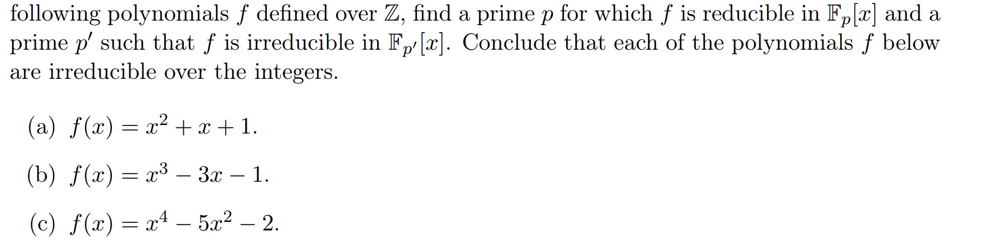 Solved following polynomials f defined over Z, find a prime | Chegg.com