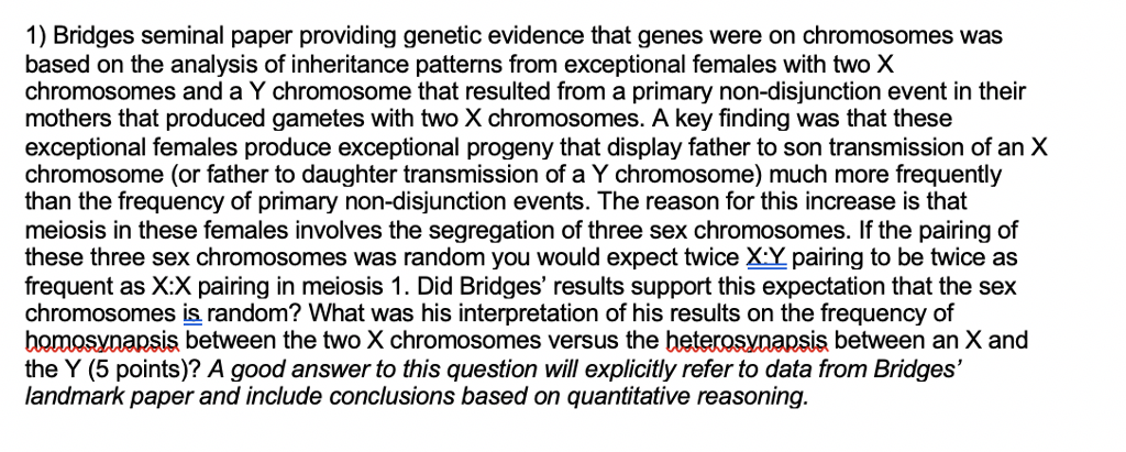 Solved 1) Bridges seminal paper providing genetic evidence | Chegg.com